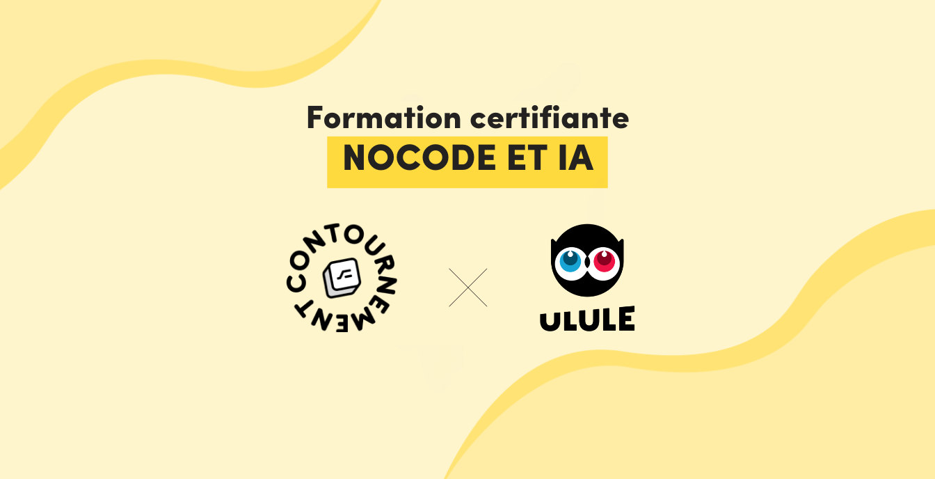 Formation no-code certifiante Ulule x Contournement